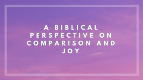 A Biblical perspective on comparison and joy - Keneesha Liddie